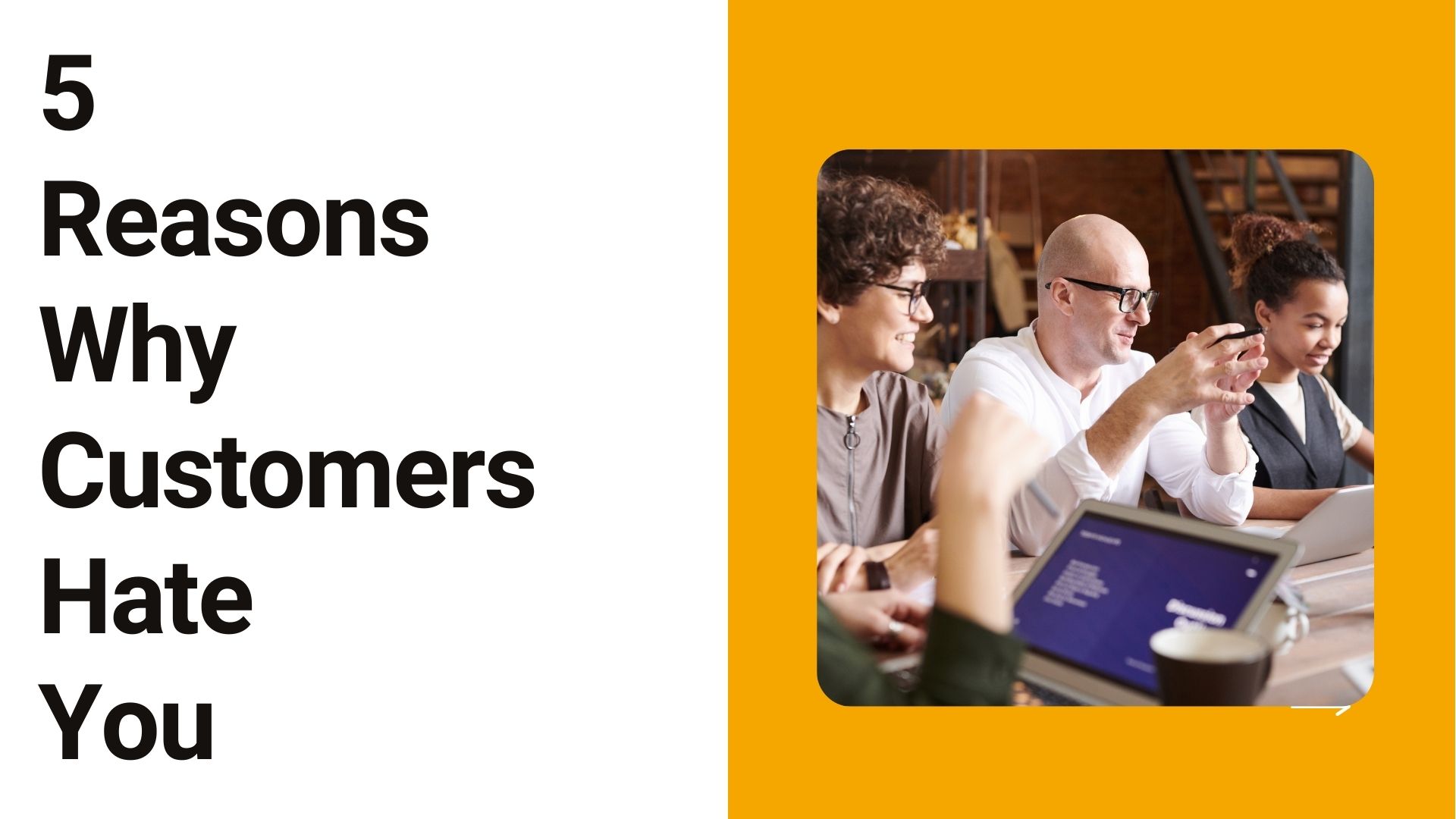 5 Reasons Why Your Customers Hate You – Canada Small Business Startups ... 5 Reasons Why Your Customers Hate You – Canada Small Business Startups ...